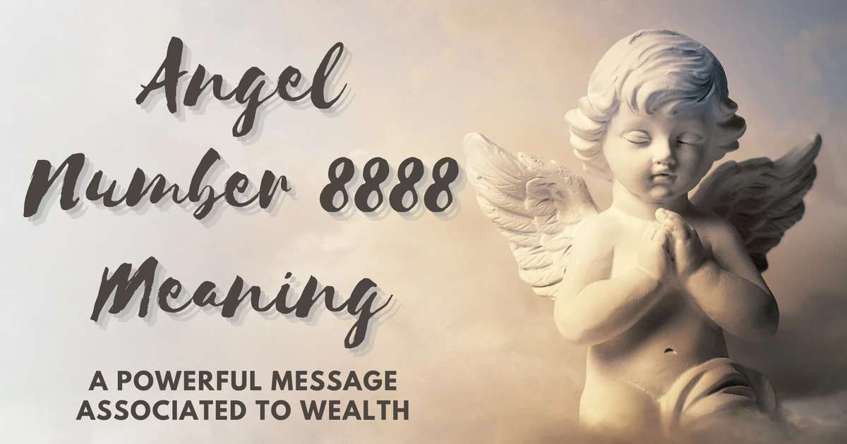 Angel Number 8888 Meaning - A Powerful Message Associated To Wealth
