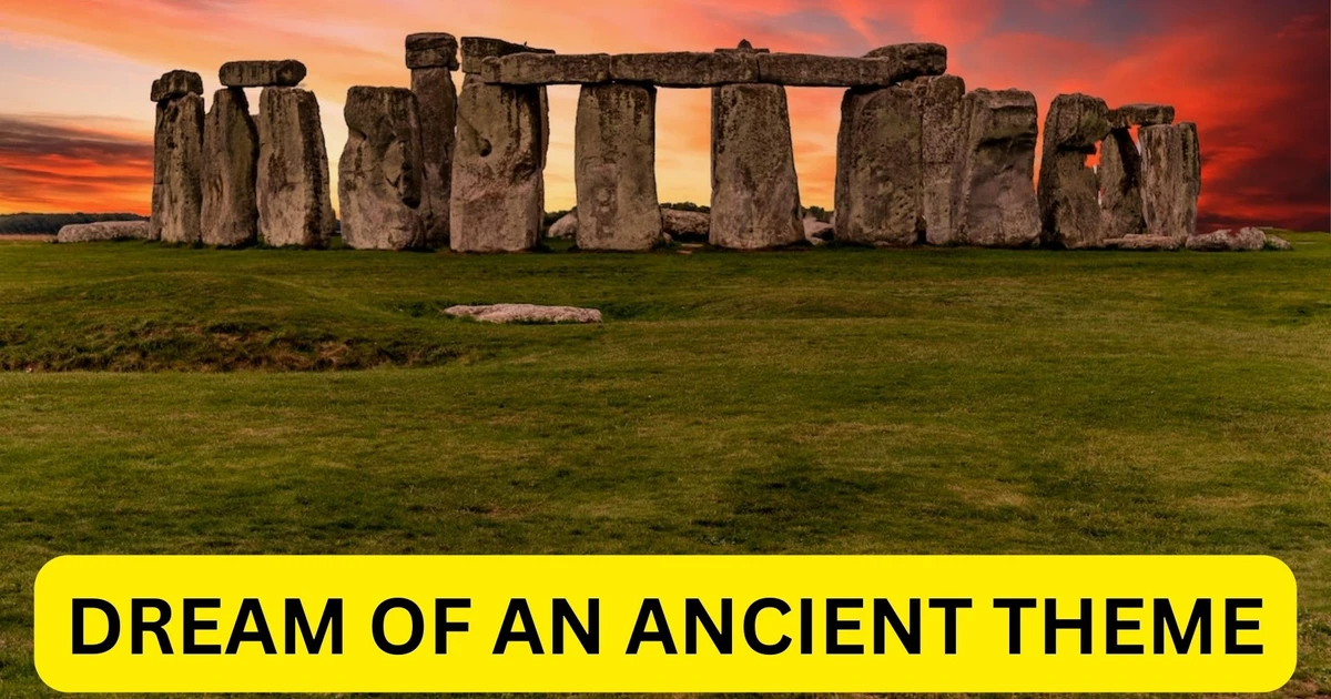 Dream Of An Ancient Theme - Symbolizes Your Sense Of Foundation