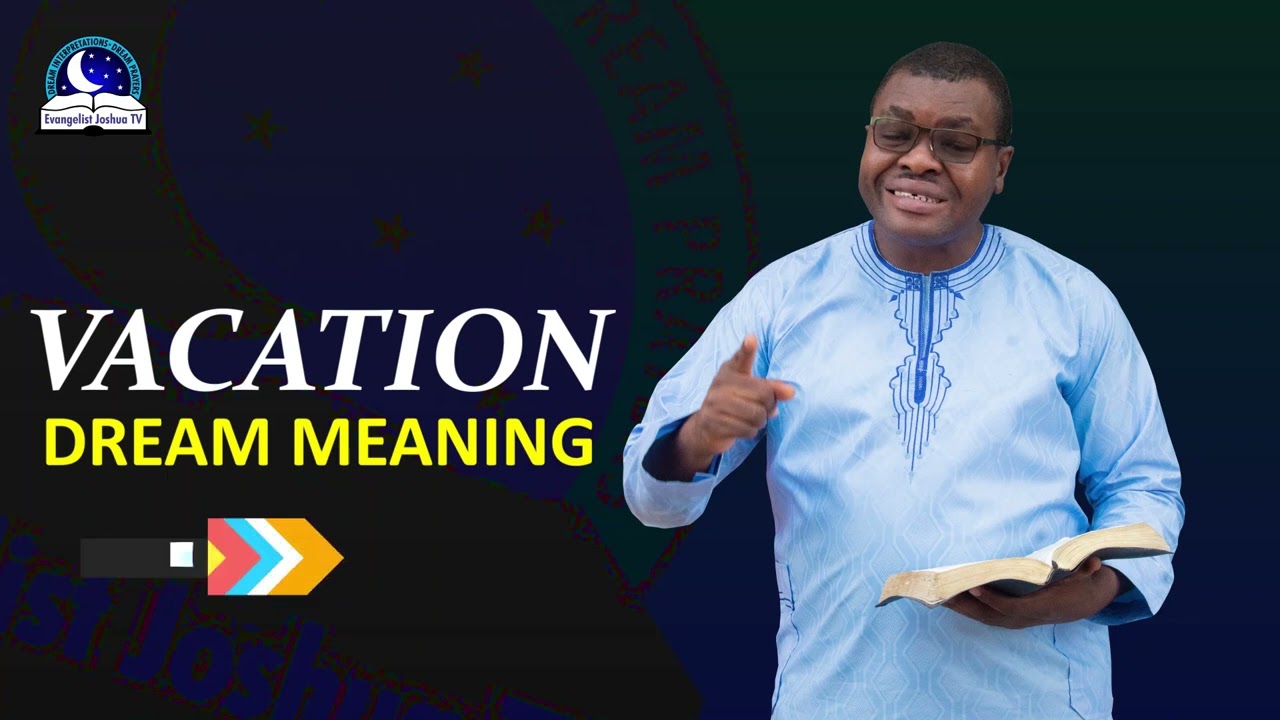 Dream About A Vacation - How To Interpret It