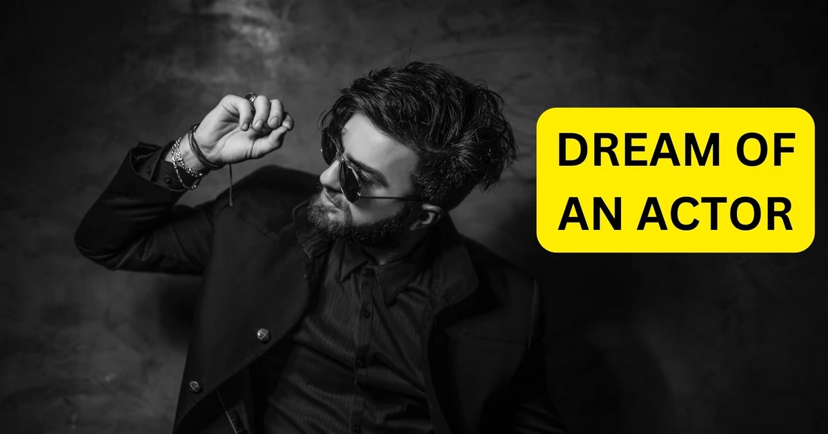 Dream Of An Actor - Foretells Of A Good Sign
