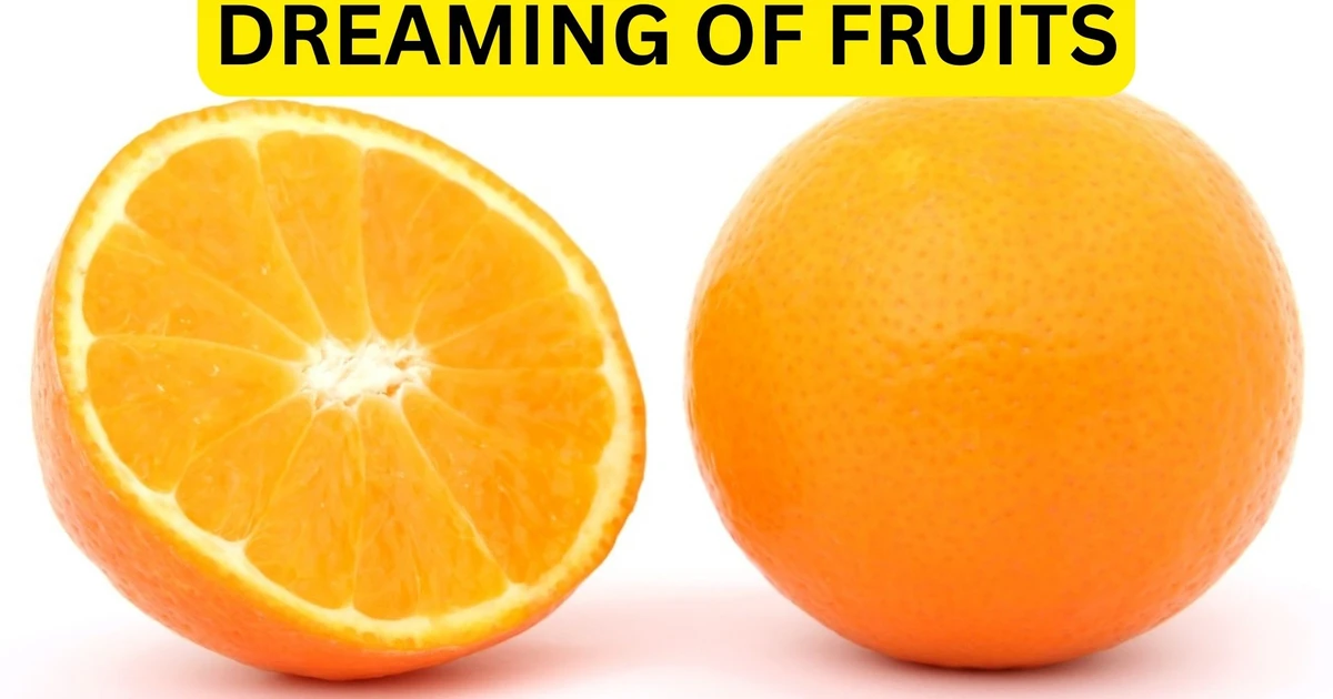 Dreaming Of Fruits Meaning - Financial Gain, Success, And Growth