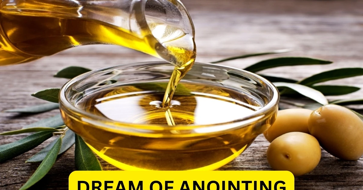 Dream Of Anointing Meaning - Your Actions Influence The Course Of Your Life