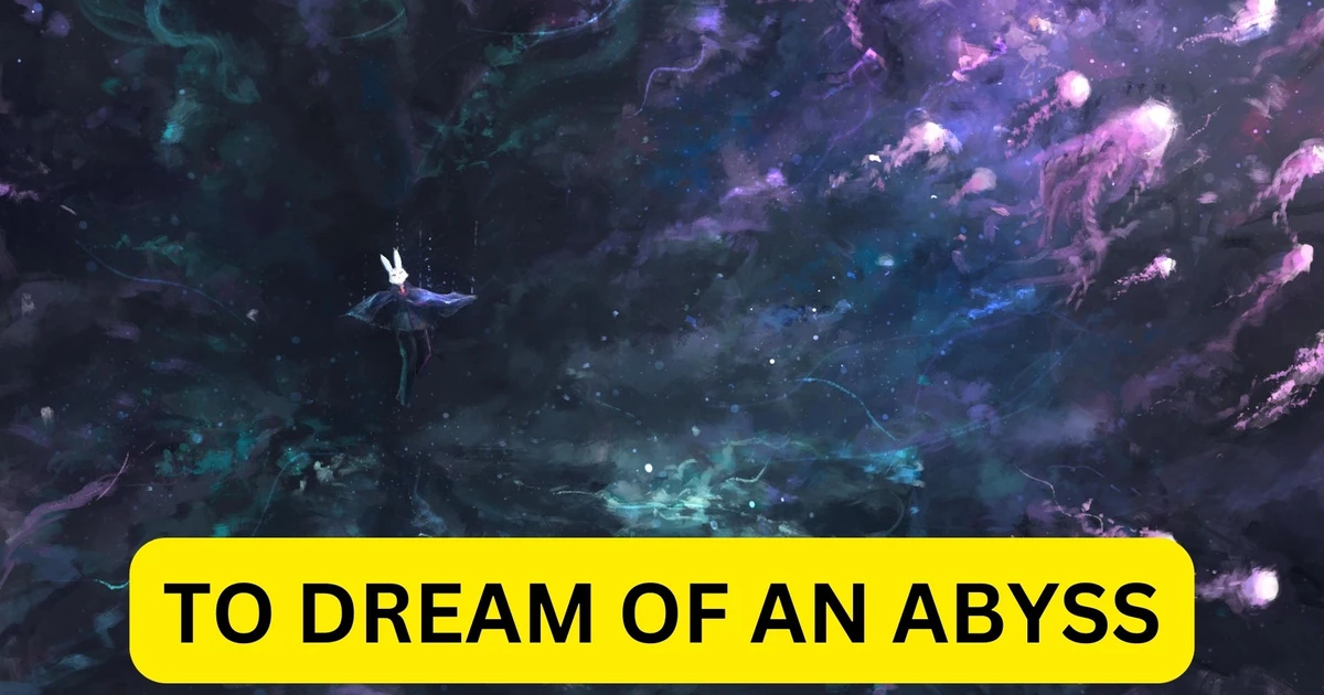 To Dream Of An Abyss - A Sign Of Being Afraid Of Something