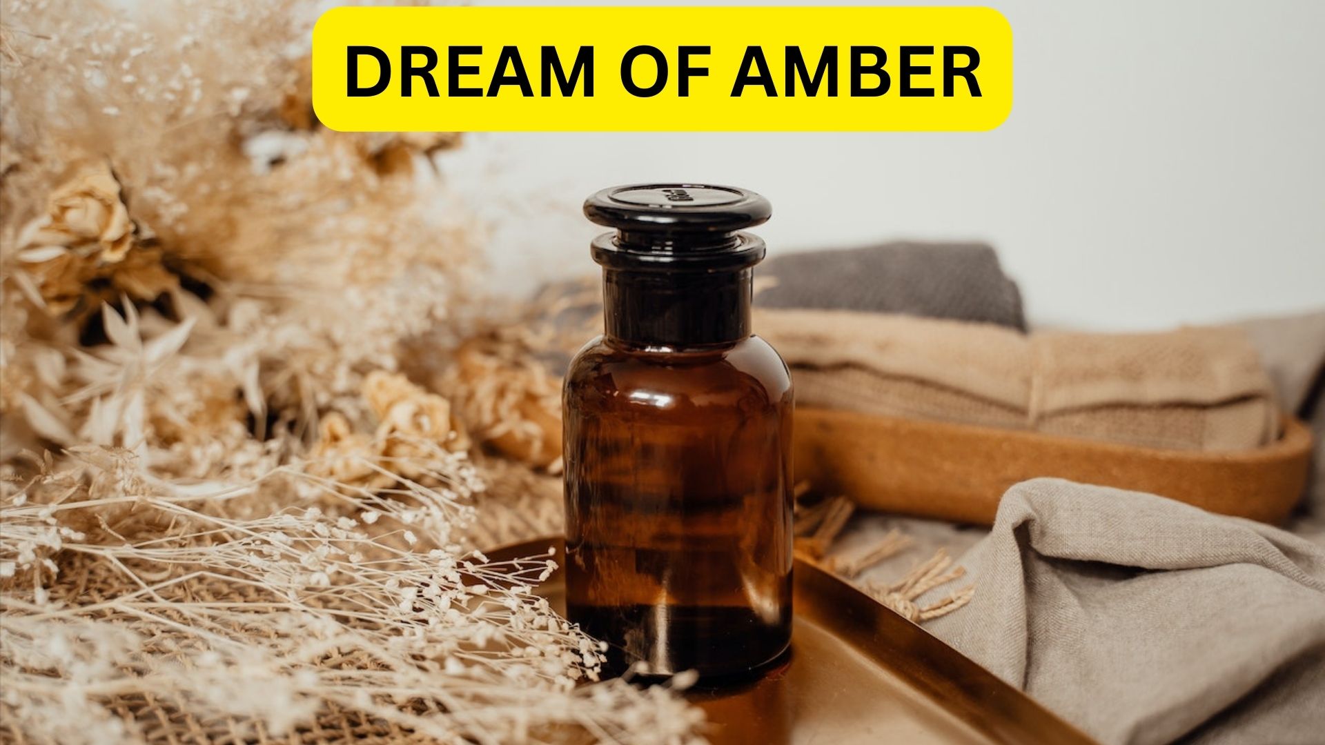 Dream Of Amber - Symbolizes The Sun And Positive Energy