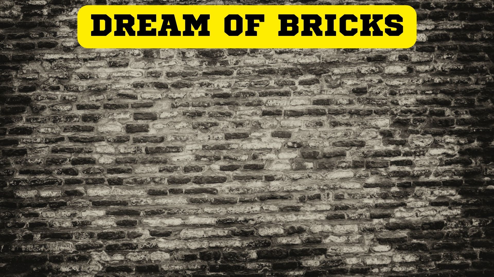 Dream Of Bricks - A Reflection Of Your Strength