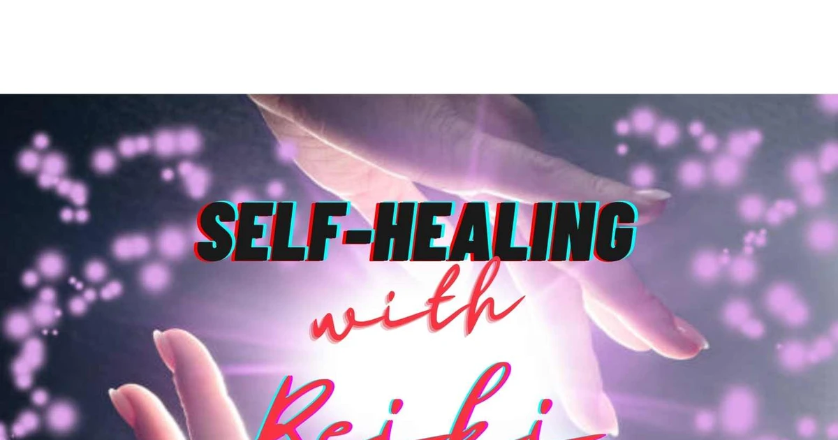 Reiki For Self-Healing - Is It Really Possible?