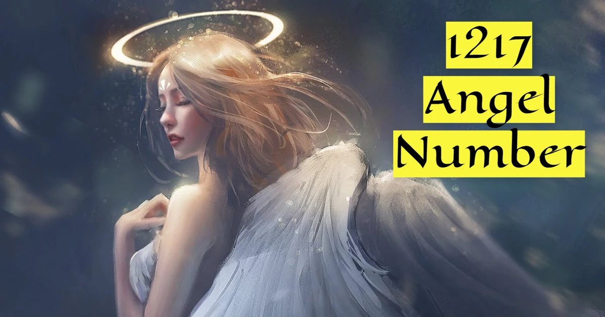 1217 Angel Number - Symbolizes Faith And Belief In The Divine