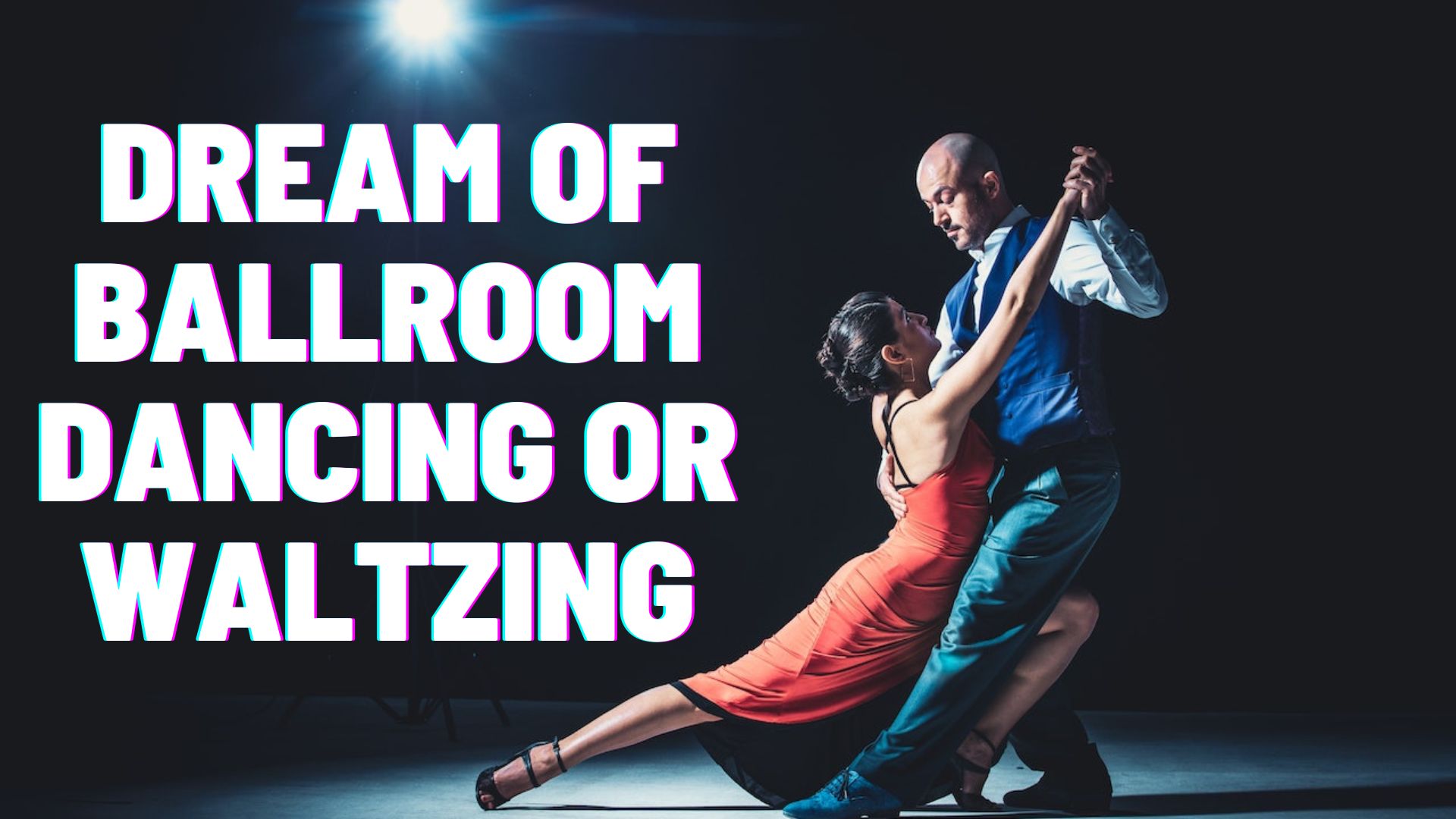 Dream Of Ballroom Dancing Or Waltzing - Represents Harmonious Decision ...