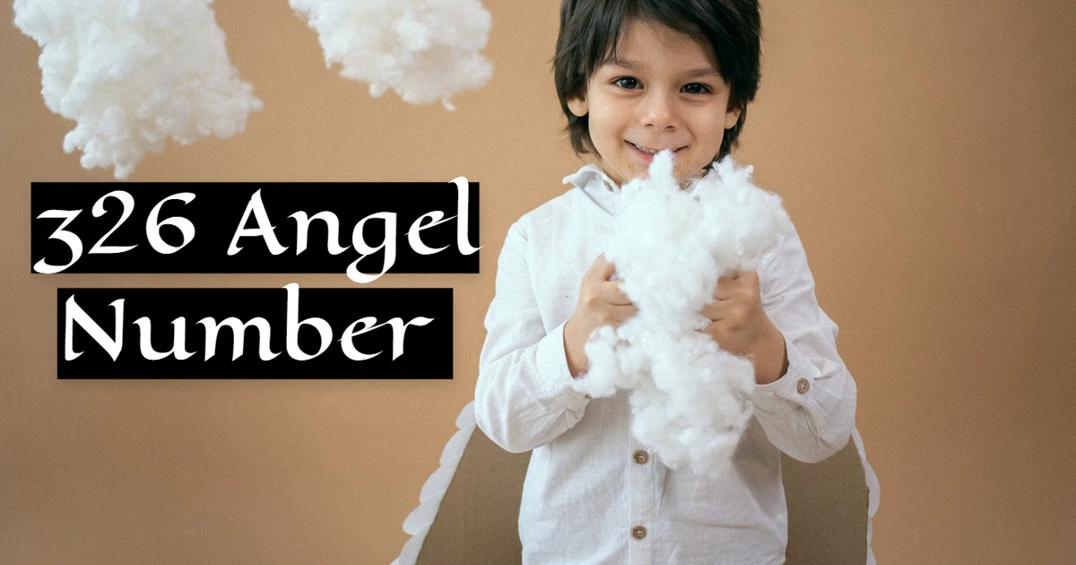 326 Angel Number Meaning - Never Stop Moving Forward