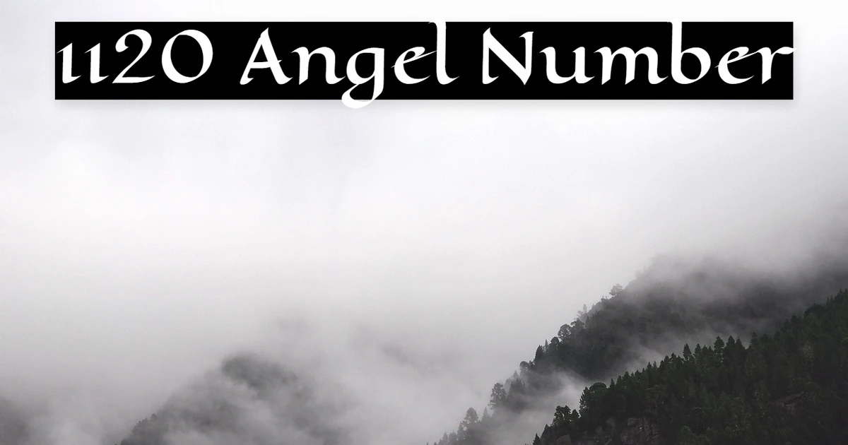 1120 Angel Number - Symbolizes Personal Development