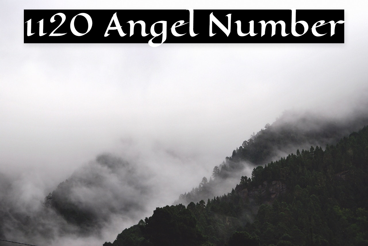 1120 Angel Number - Symbolizes Personal Development