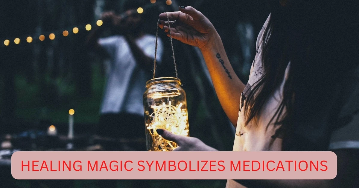 Healing Magic - What Does It Represent And Symbolize?