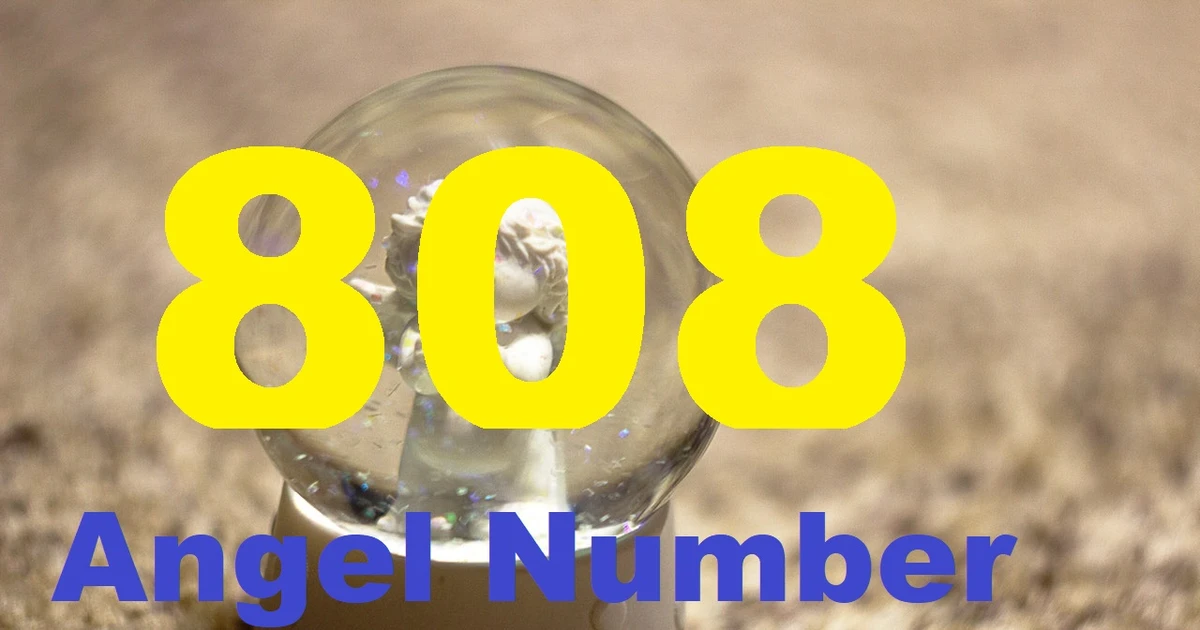 Angel Number 808 - Symbolizes Abundance And Prosperity