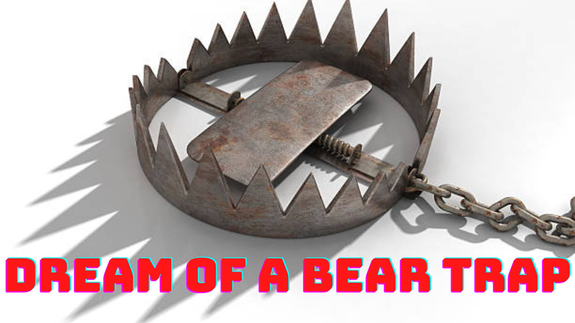 Dream Of A Bear Trap - Represent Obstacles That Are Difficult To Overcome