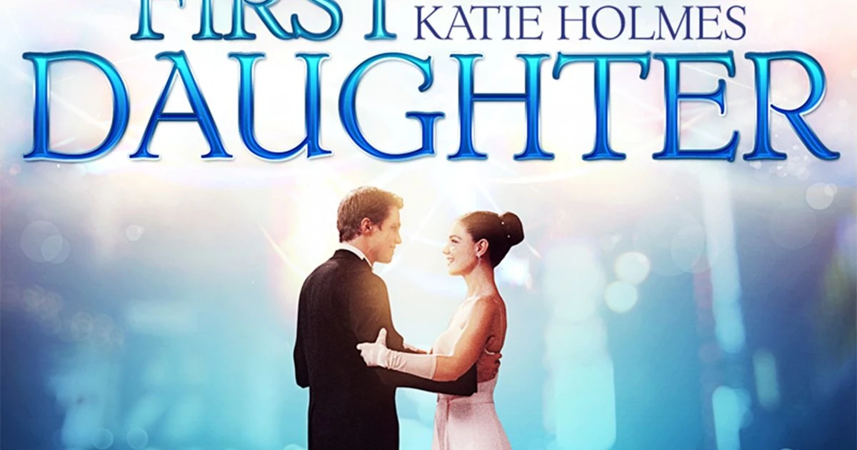 The Truth Behind The First Daughter And Why It Is The Best American ...