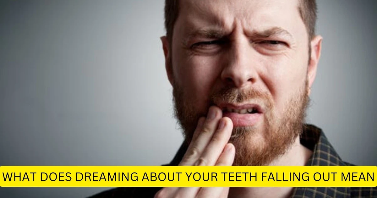 What Does Dreaming About Your Teeth Falling Out Mean?