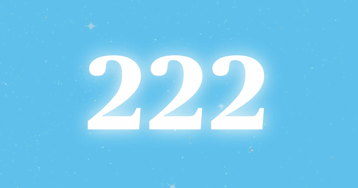 Angel Number 222 - What Does These Numbers Mean?