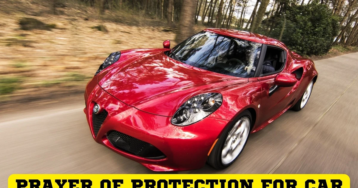 Prayer Of Protection For Car - Great Prayers For Protection