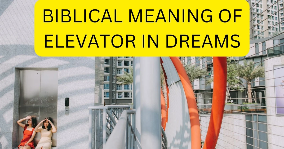 Biblical Meaning Of Elevator In Dreams - Symbolizes Change, Progress ...