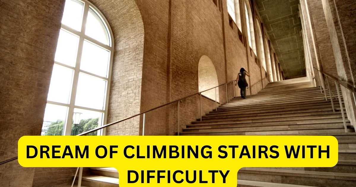 Dream Of Climbing Stairs With Difficulty - A Sign Of Difficulty In ...