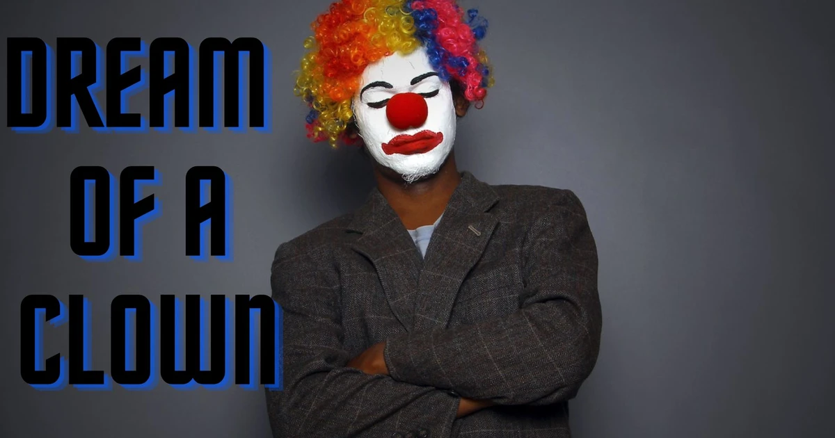 Dream Of A Clown - What Does It Symbolize?