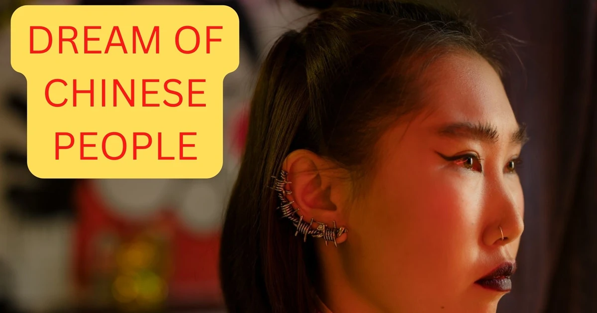 Dream Of Chinese People - Meaning And Symbolism
