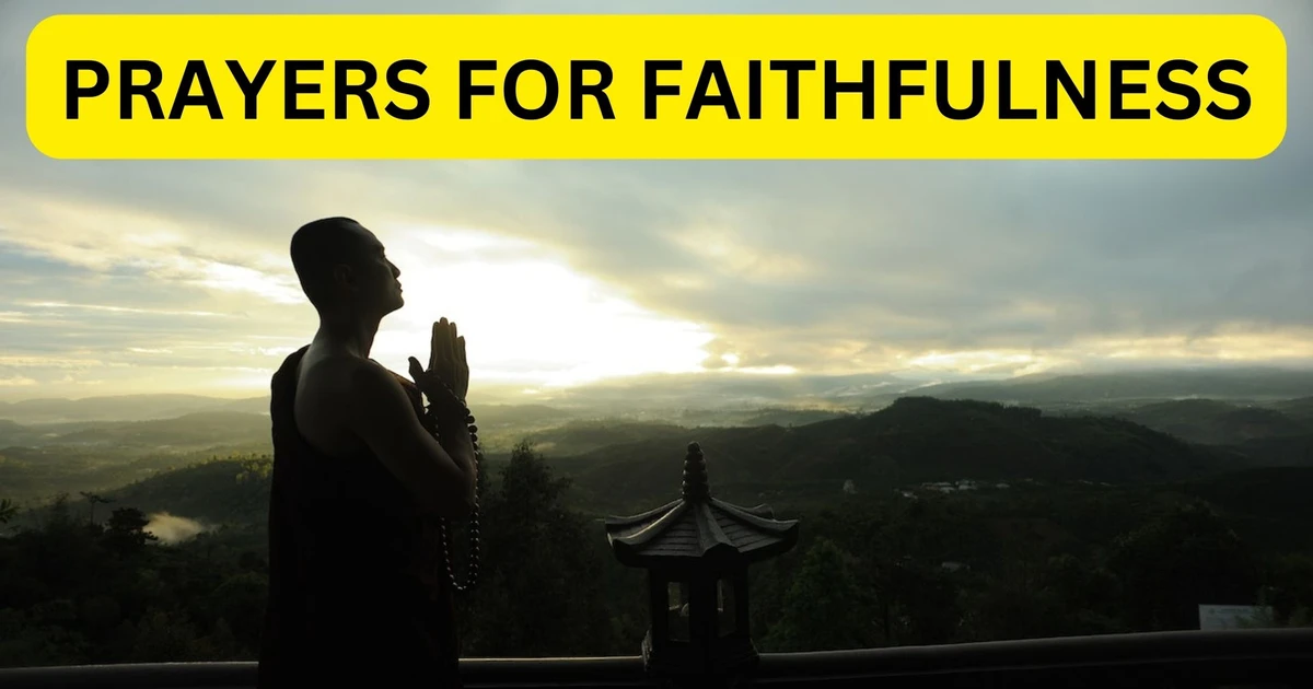 Prayers For Faithfulness - For Strength In Trusting God