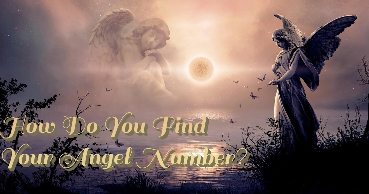 How Do You Find Your Angel Number?