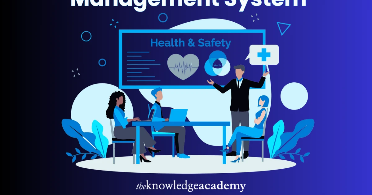 Benefits Of Health And Safety Management System